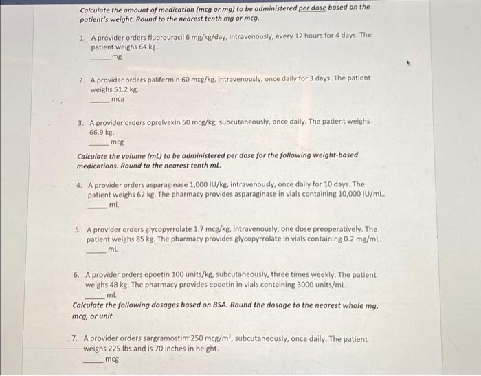Solved Calculate the amount of medication (mcg or mg) to be | Chegg.com
