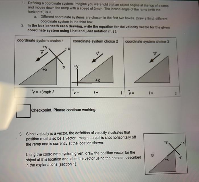 Solved 1. Defining a coordinate system. Imagine you were | Chegg.com