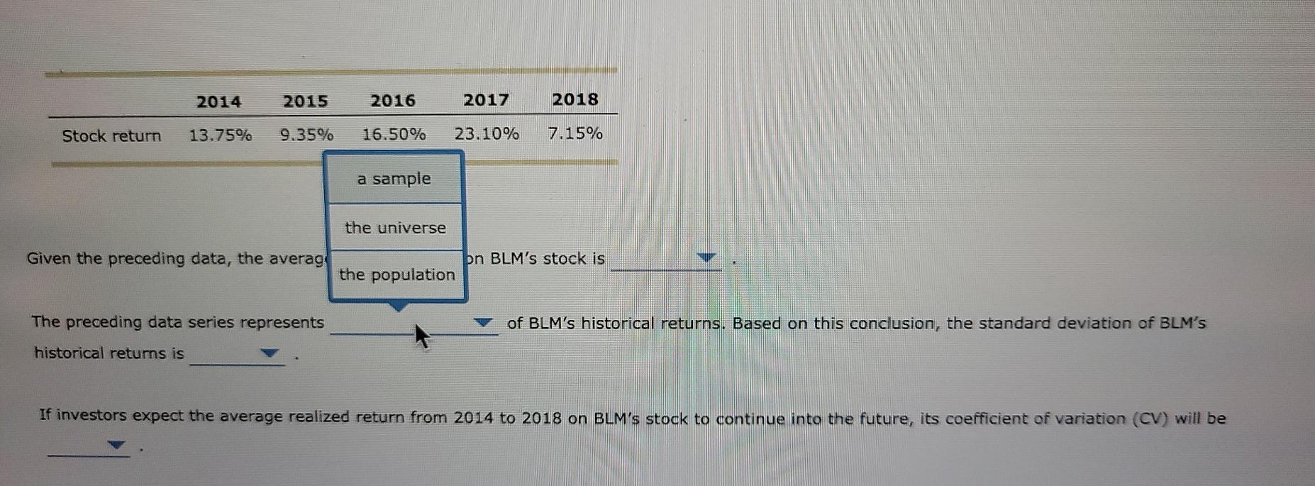 Solved Five years of realized returns for BLM are given in | Chegg.com