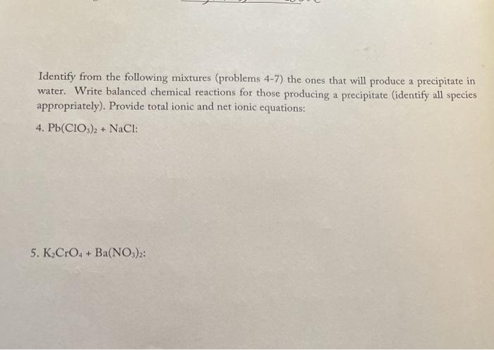 Solved Identify from the following mixtures (problems 4-7) | Chegg.com