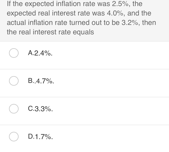 Solved If the expected inflation rate was 2.5%, the expected | Chegg.com
