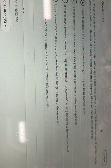 Solved Question 19HPV is an example of a virus that is | Chegg.com
