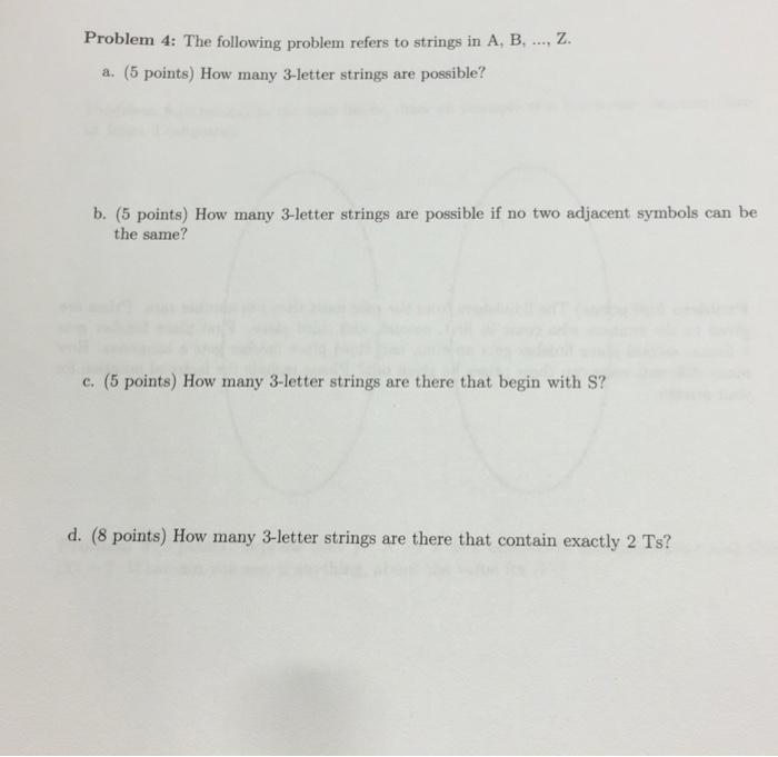 Solved Problem 4: The following problem refers to strings in | Chegg.com
