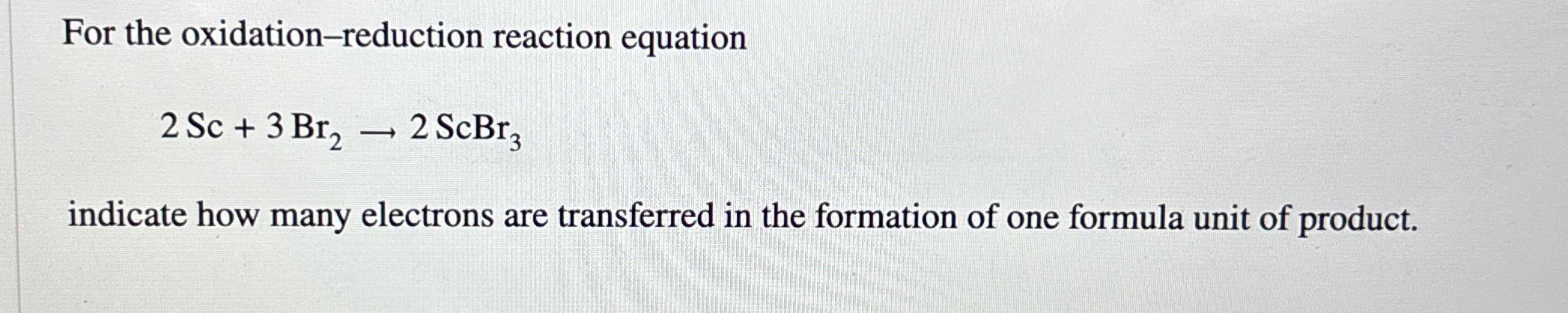 Solved For the oxidation-reduction reaction | Chegg.com