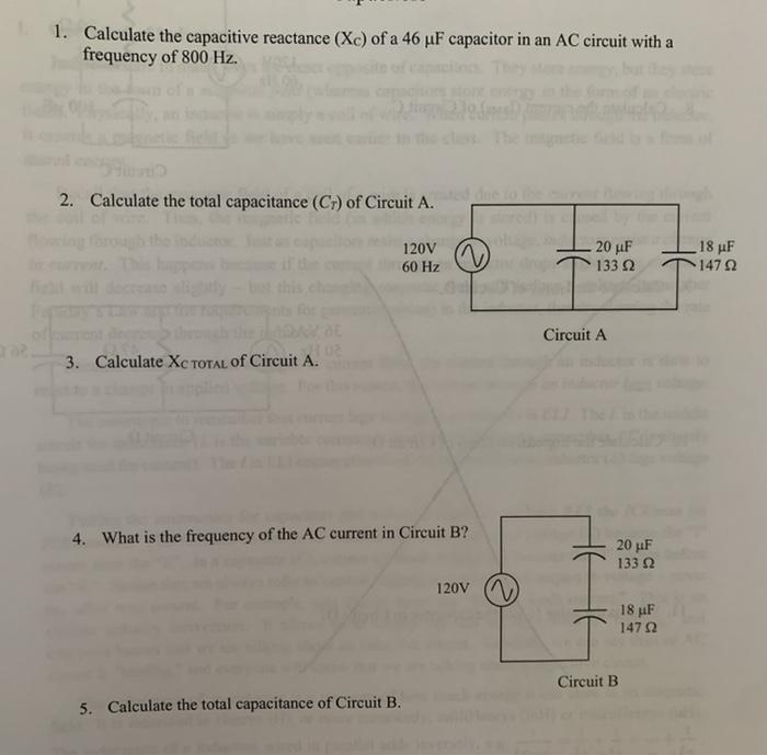 Solved 1. Calculate the capacitive reactance (Xc) of a 46 uF | Chegg.com