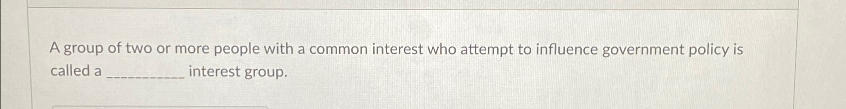 Solved A group of two or more people with a common interest | Chegg.com