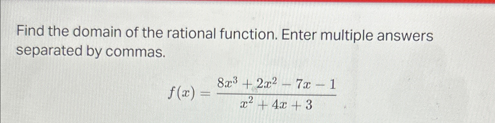 Solved Find the domain of the rational function. Enter | Chegg.com
