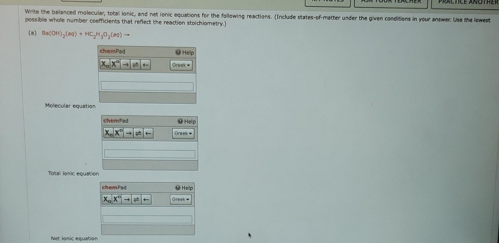 Write the balanced molecular, total ionic, and net | Chegg.com
