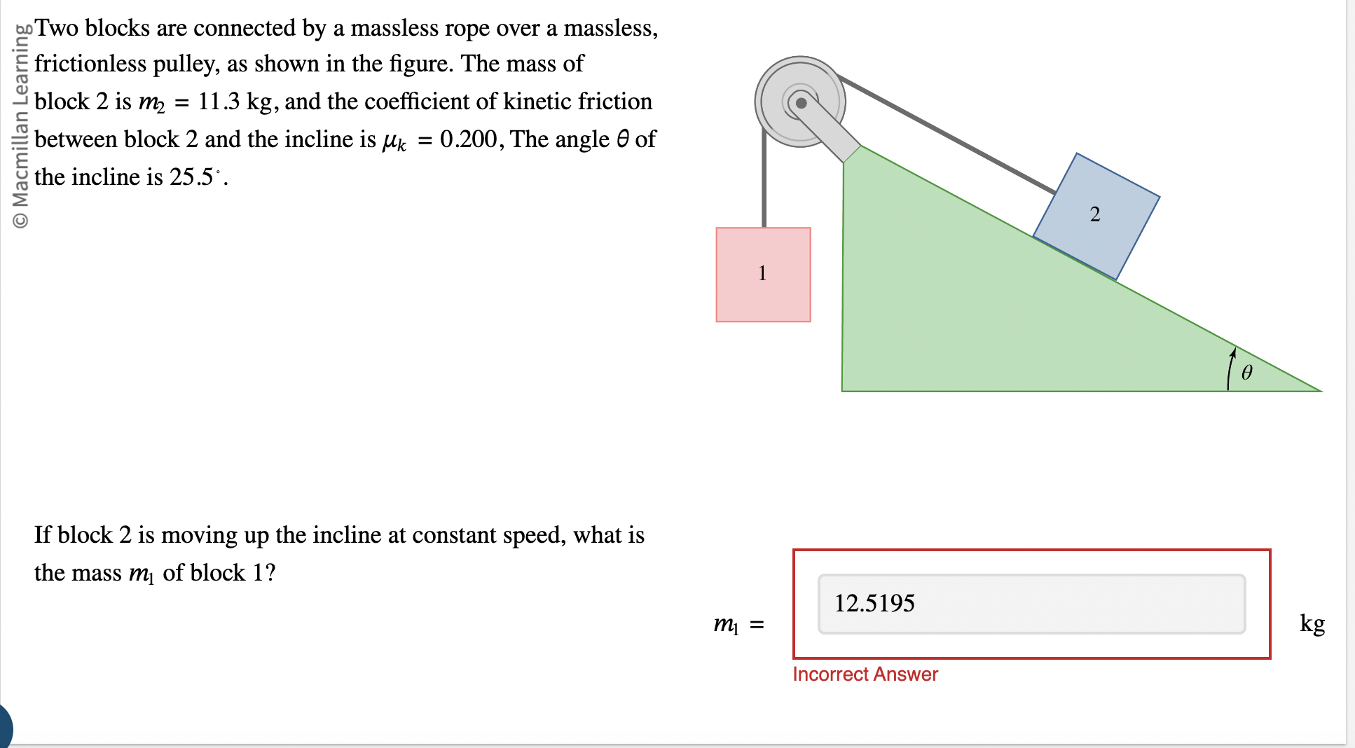 Solved If ﻿block 2 is ﻿moving up ﻿the incline at ﻿constant | Chegg.com