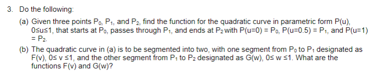 Solved Do the following:(a) ﻿Given three points P_(0),P_(1), | Chegg.com