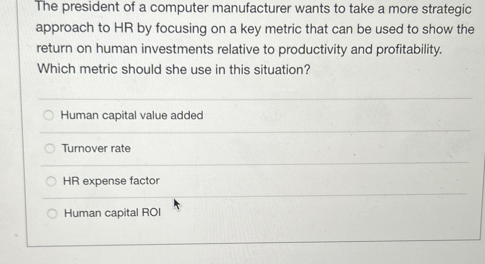Solved The president of a computer manufacturer wants to | Chegg.com