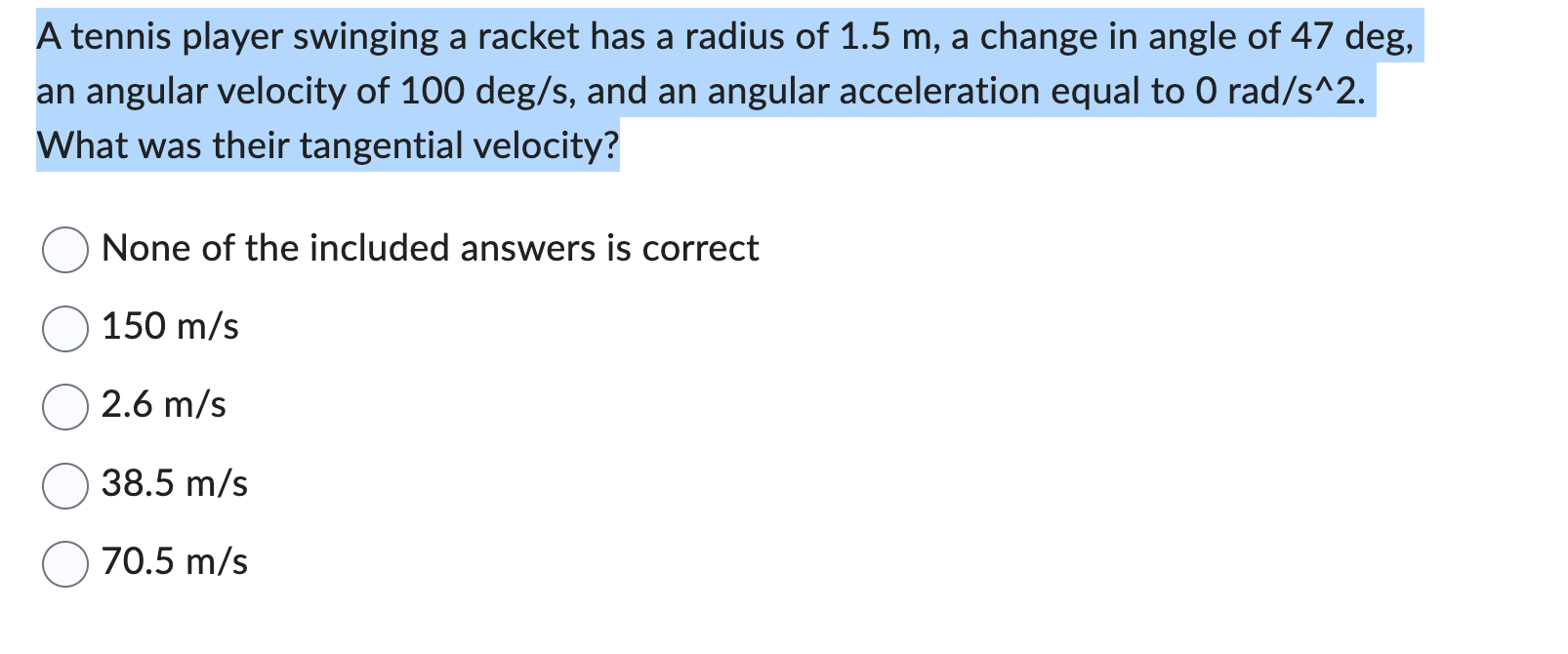 Solved A tennis player swinging a racket has a radius of | Chegg.com