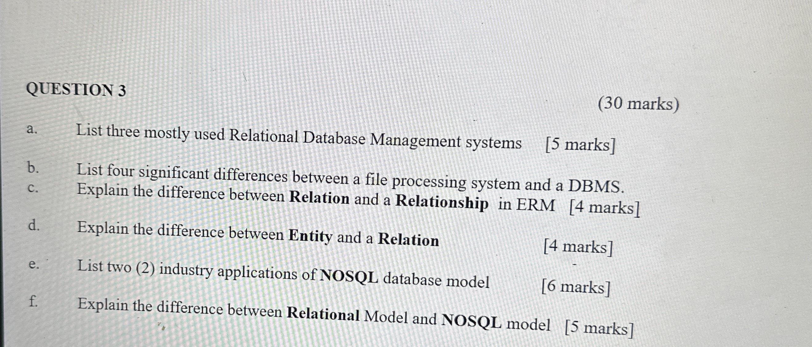 Solved QUESTION 3(30 ﻿marks)a. ﻿List three mostly used | Chegg.com