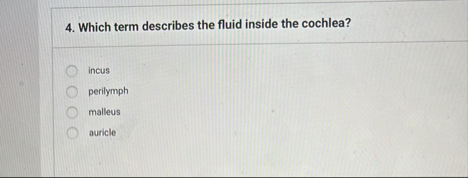 Solved Which term describes the fluid inside the | Chegg.com