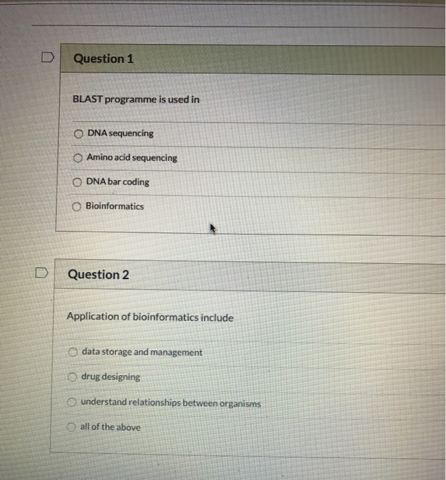 Solved Question 1 BLAST programme is used in O DNA | Chegg.com