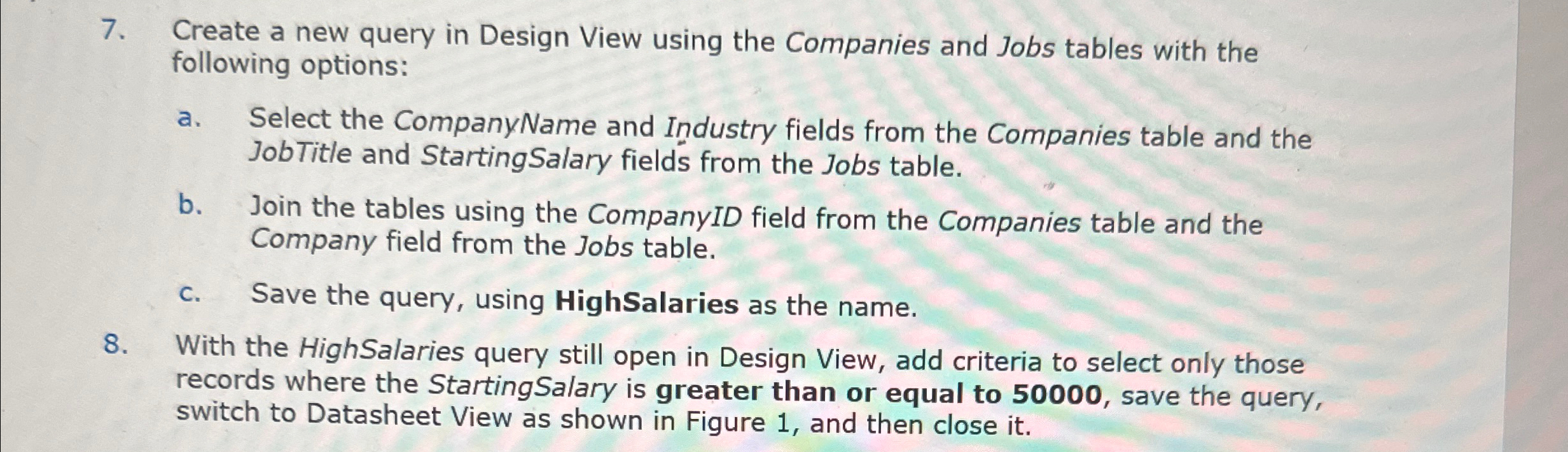 Solved Create a new query in Design View using the Companies | Chegg.com