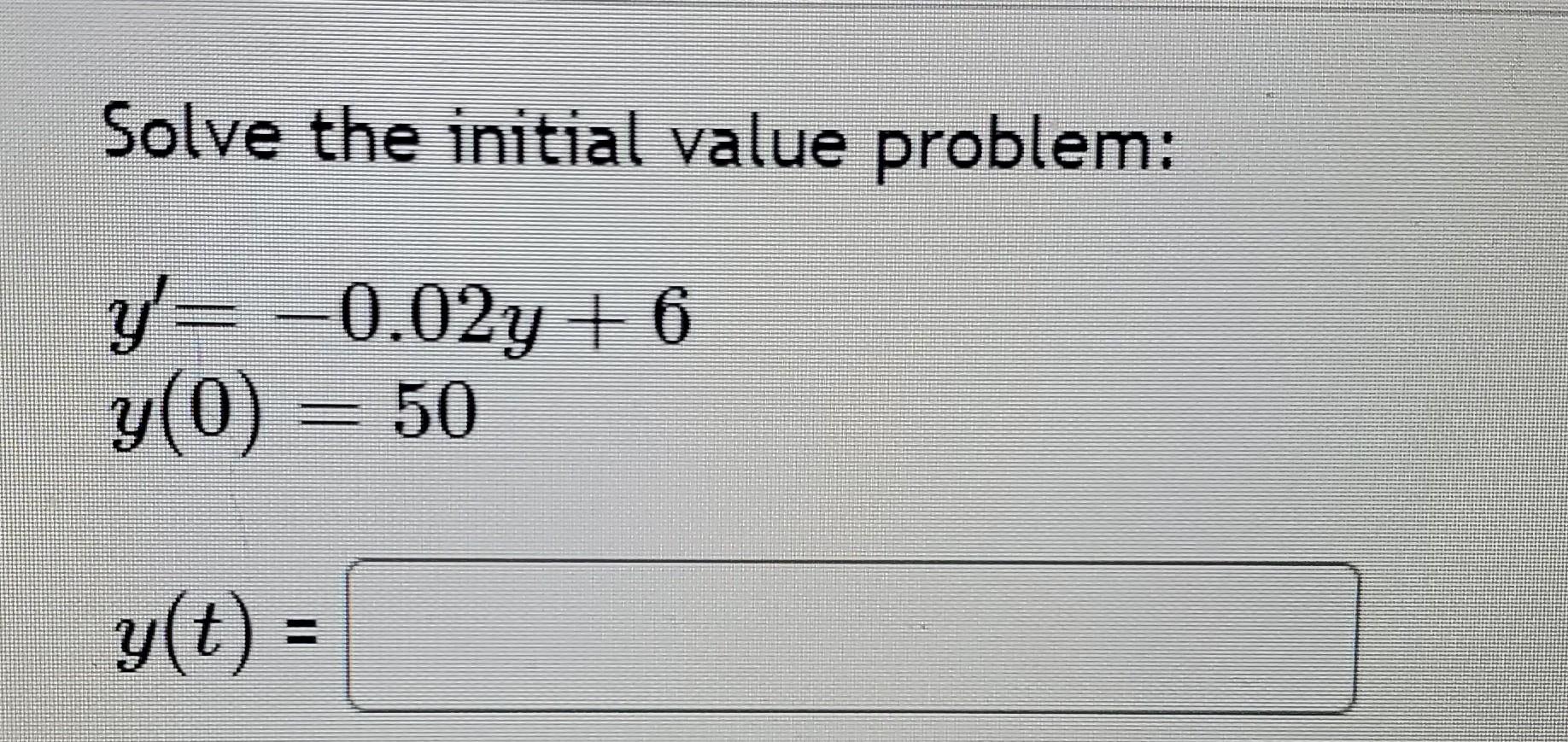 Solved Solve the initial value problem: | Chegg.com