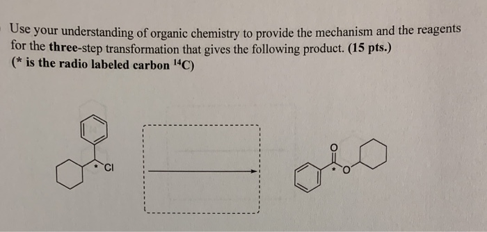 Solved use your understanding of organic chemistry to | Chegg.com