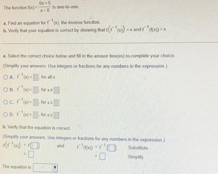 Solved The function f(x)=x−86x+5 is one to-one. a. Find an | Chegg.com