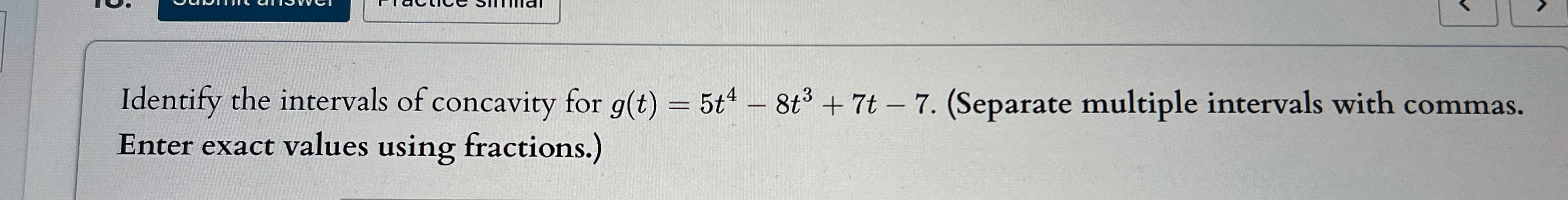 Solved Identify the intervals of concavity for | Chegg.com