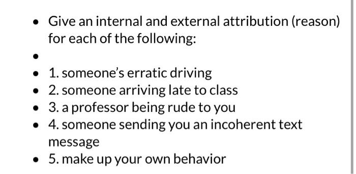 Solved - Give an internal and external attribution (reason) | Chegg.com