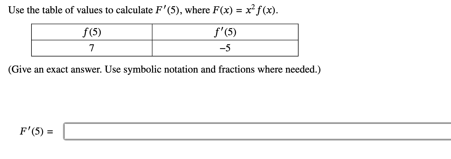 Solved Use the table of values to calculate F'(5), ﻿where | Chegg.com