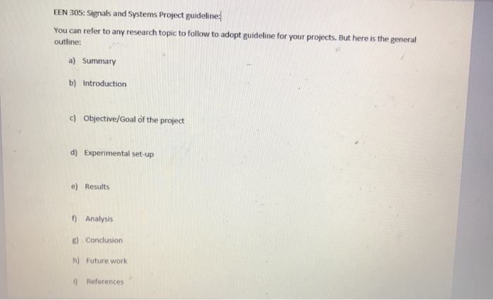 Solved EEN 305: Signals and Systems Project guideline: You | Chegg.com