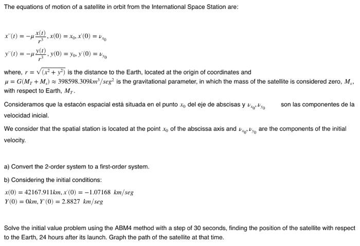 Solved The equations of motion of a satellite in orbit from | Chegg.com