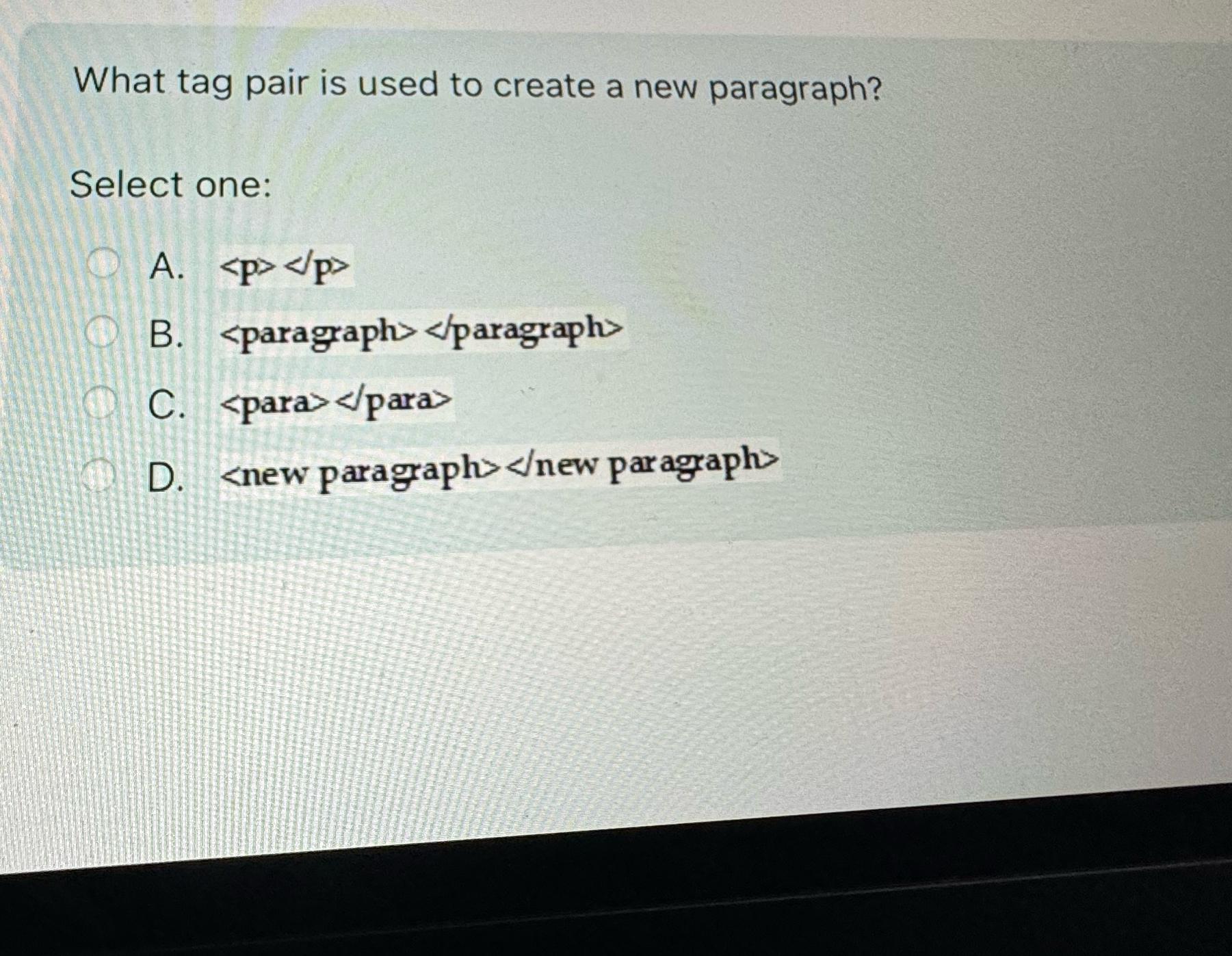 Solved What tag pair is used to create a new | Chegg.com