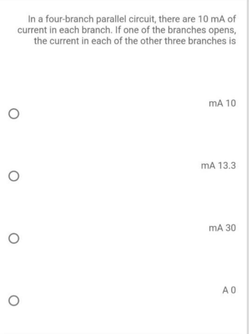 Solved In a four-branch parallel circuit, there are 10 mA of | Chegg.com