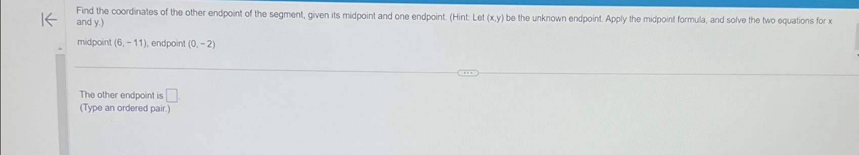 Solved Find the coordinates of the other endpoint of the | Chegg.com