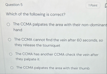 Solved Question 5Which of the following is correct?The CCMA | Chegg.com