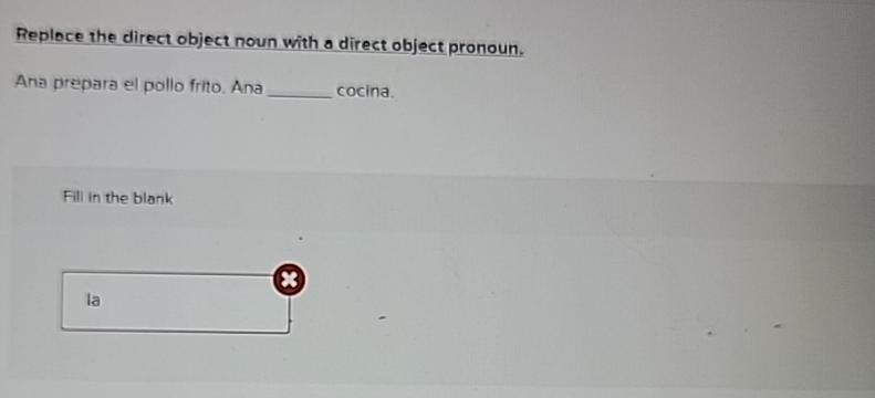 Solved Reploce the direct object noun with a direct object | Chegg.com