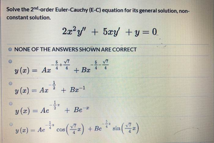 Solved Solve the 2nd-order Euler-Cauchy (E-C) equation for | Chegg.com