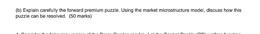 Solved (b) Explain carefully the forward premium puzzle. | Chegg.com