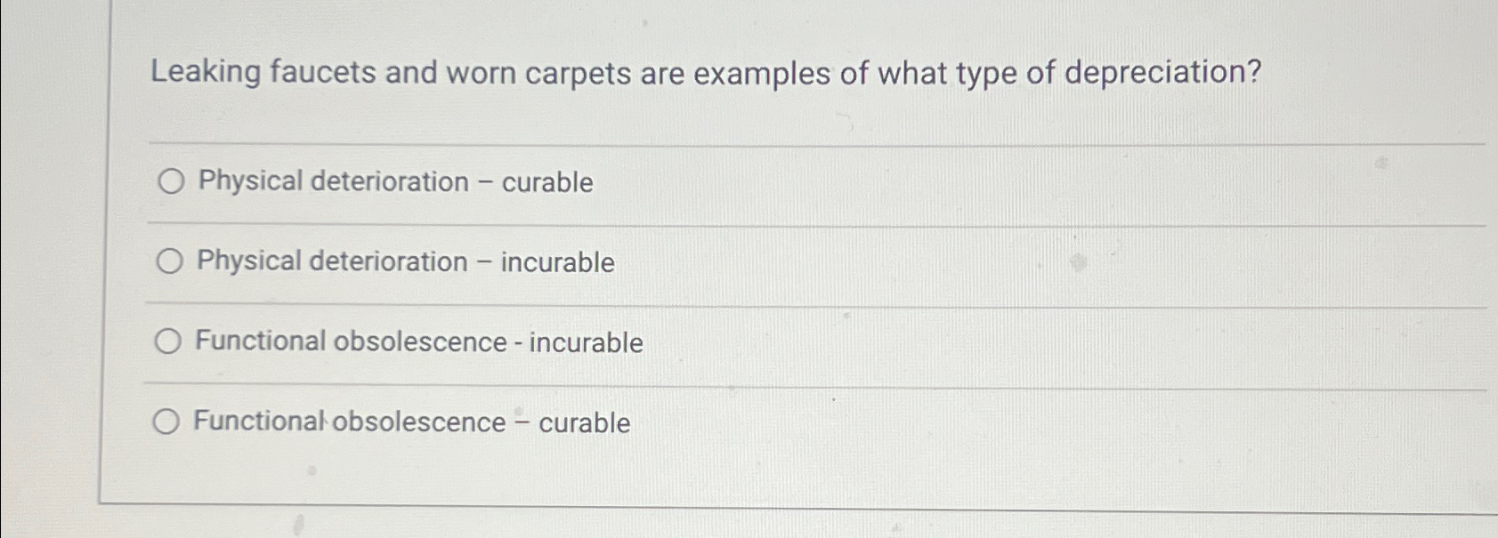 Solved Leaking faucets and worn carpets are examples of what | Chegg.com