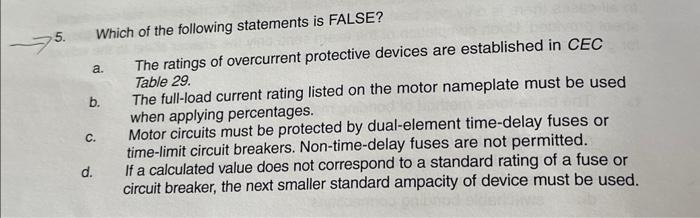 Solved 5. Which of the following statements is FALSE? a. The | Chegg.com