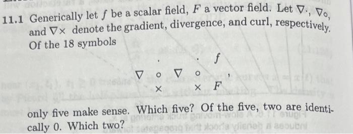 Solved 1.1 Generically let f be a scalar field, F a vector | Chegg.com