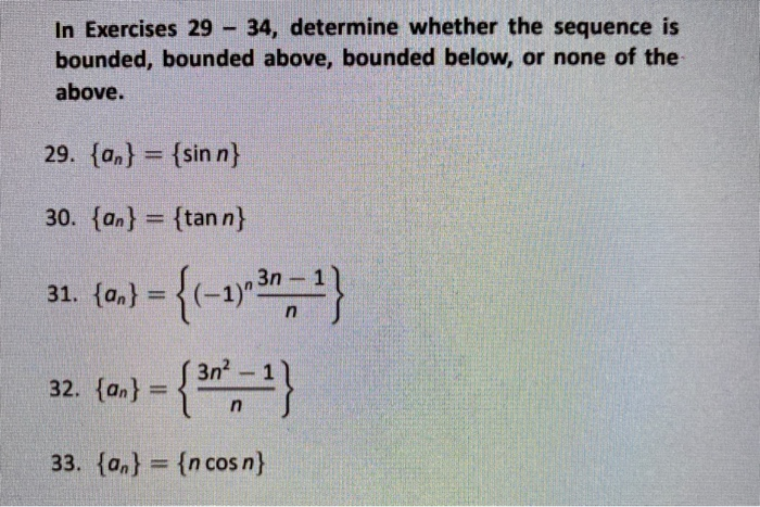 Solved In Exercises 29 - 34, determine whether the sequence | Chegg.com