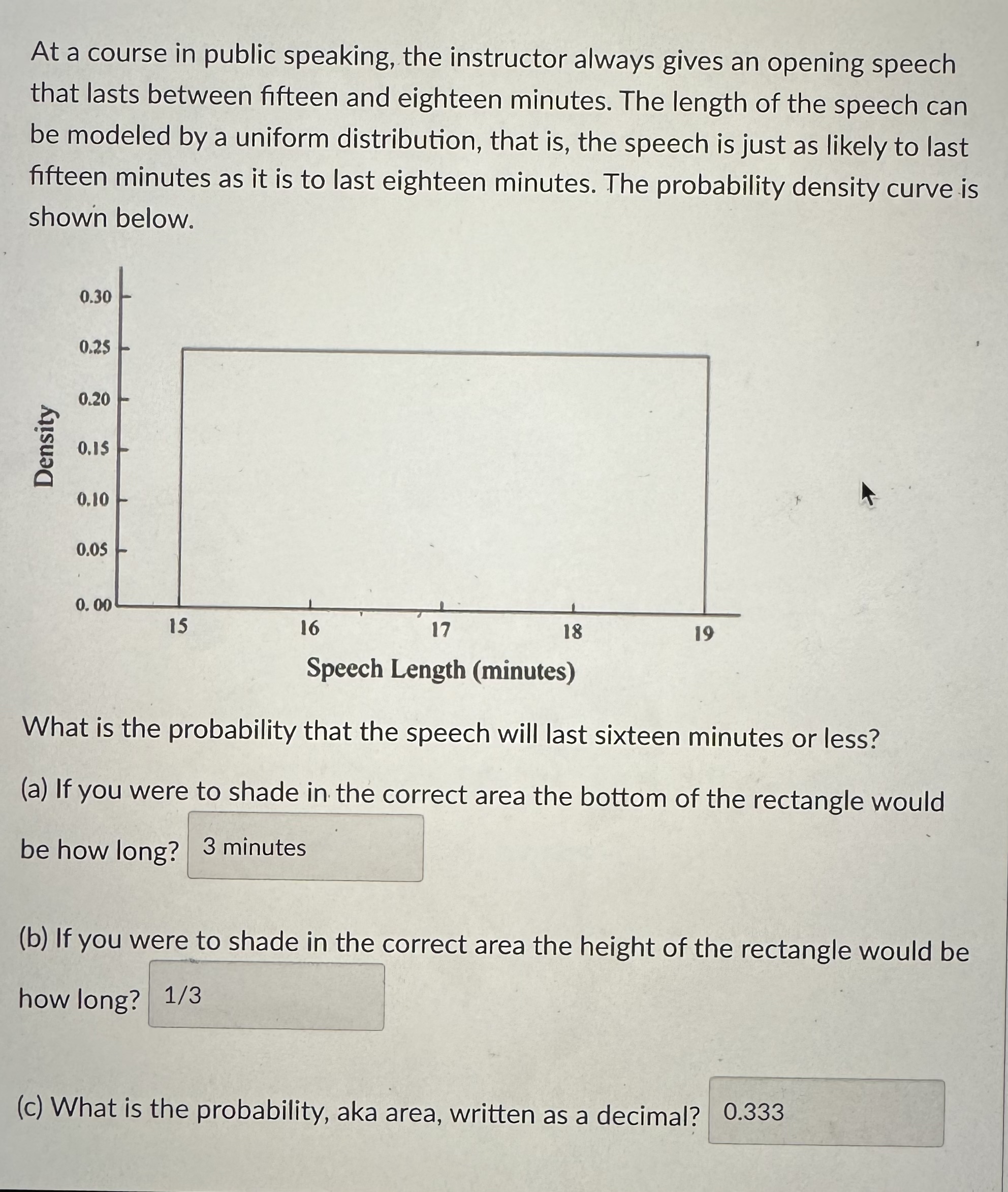 Solved At a course in public speaking, the instructor always | Chegg.com