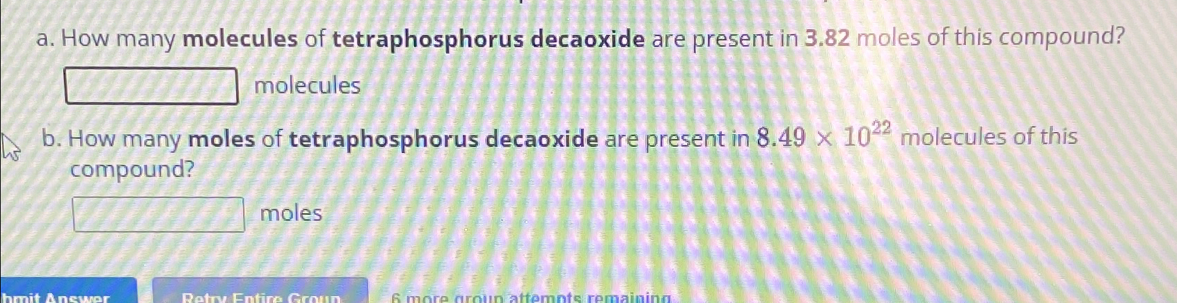 Solved a. ﻿How many molecules of tetraphosphorus decaoxide | Chegg.com