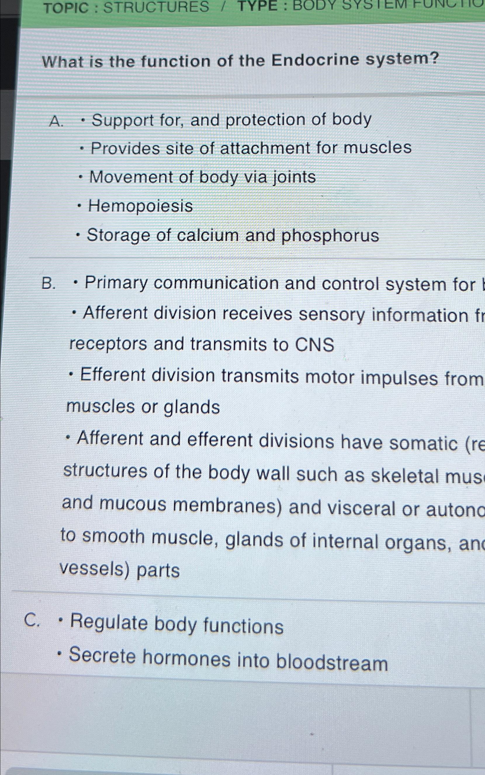 Solved What is the function of the Endocrine system?A. - | Chegg.com