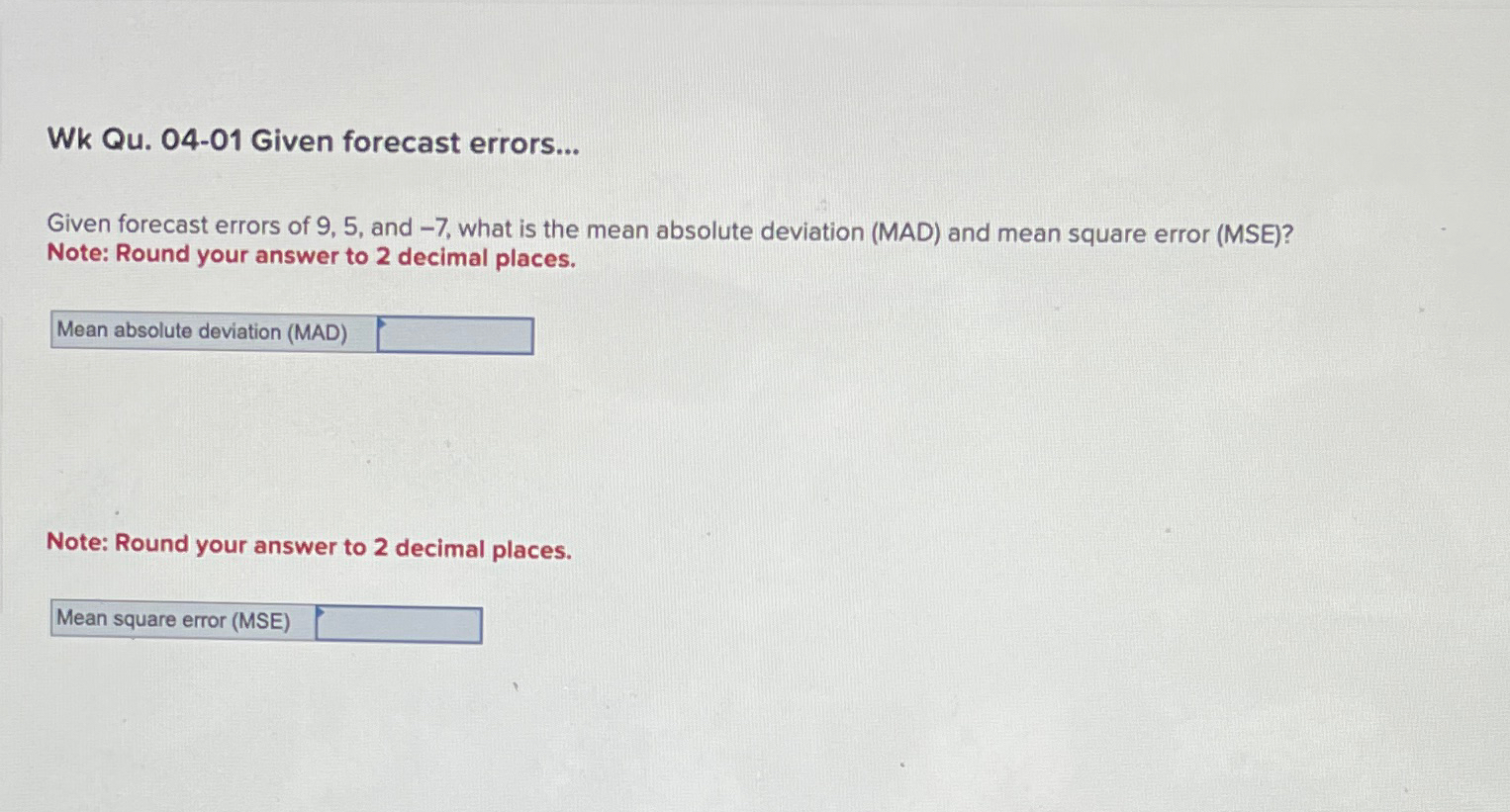 Solved Wk Qu. 04-01 ﻿Given forecast errors...Given forecast | Chegg.com