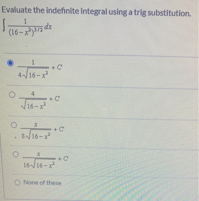 Solved Evaluate the indefinite integral using a trig | Chegg.com