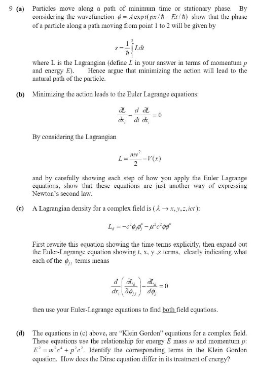 Solved 9 (a) ﻿Particles move along a path of minimum time or | Chegg.com