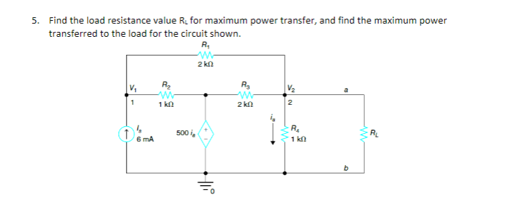 Solved Find the load resistance value RL ﻿for maximum power | Chegg.com