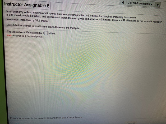 Solved Instructor Assignable 6 3 of 13 (8 complete) In an | Chegg.com