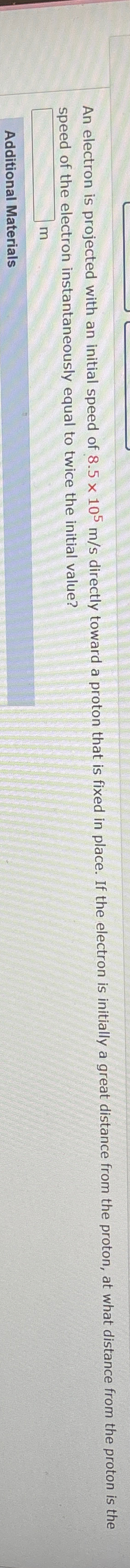 Solved An electron is projected with an initial speed of | Chegg.com