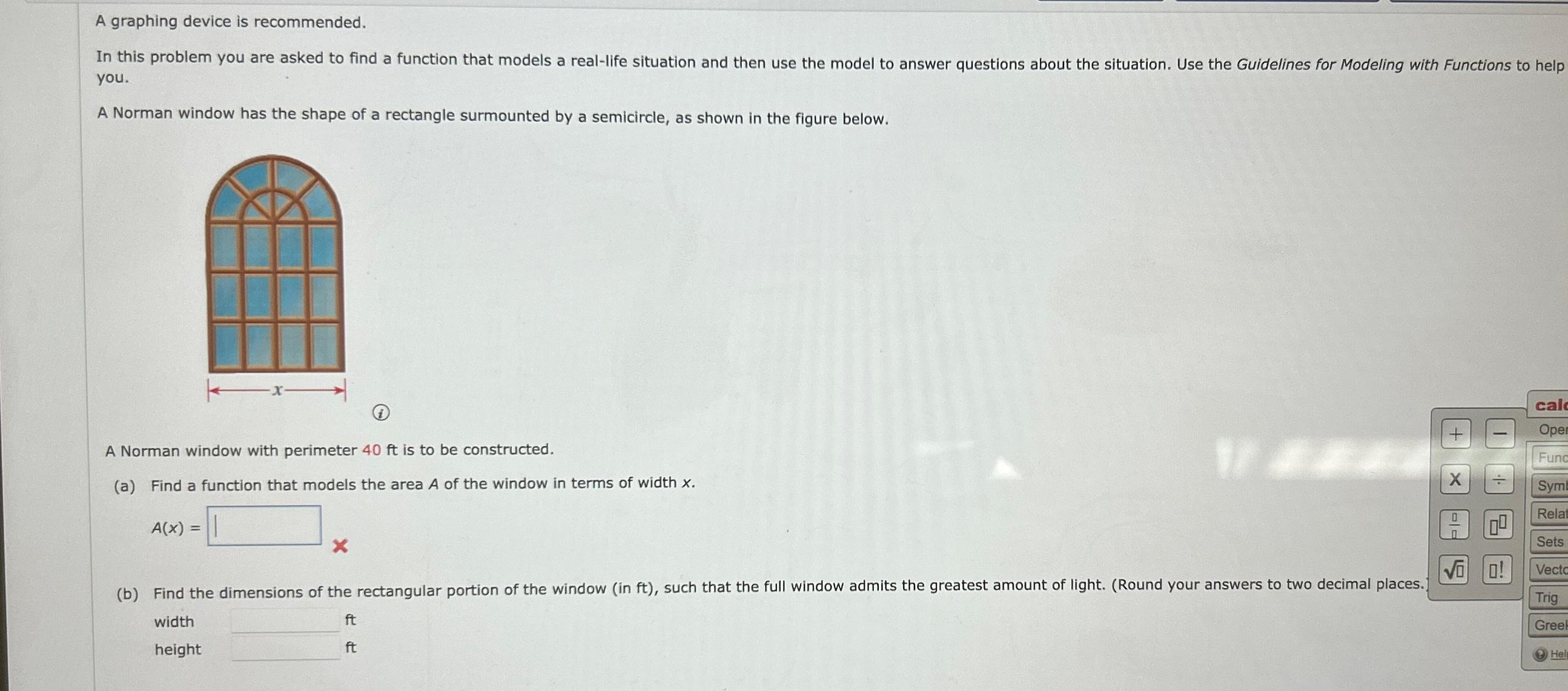 Solved A graphing device is recommended. you.A Norman window | Chegg.com