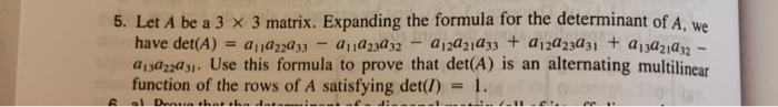 Solved 5. Let A be a 3 x 3 matrix. Expanding the formula for | Chegg.com
